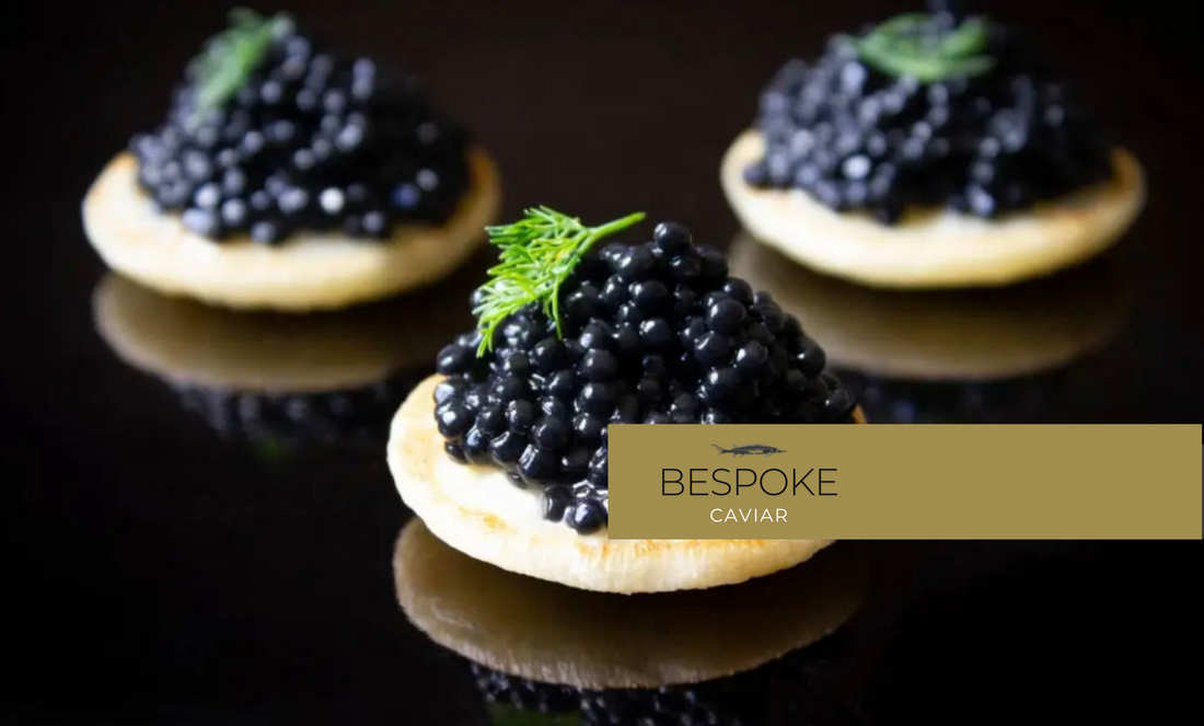 Bespoke Caviar | Luxury, Ethically Sourced Caviar at Exceptional Value ...